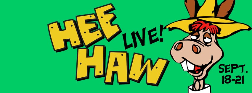HEE HAW LIVE! | Santa Rosa Press Gazette